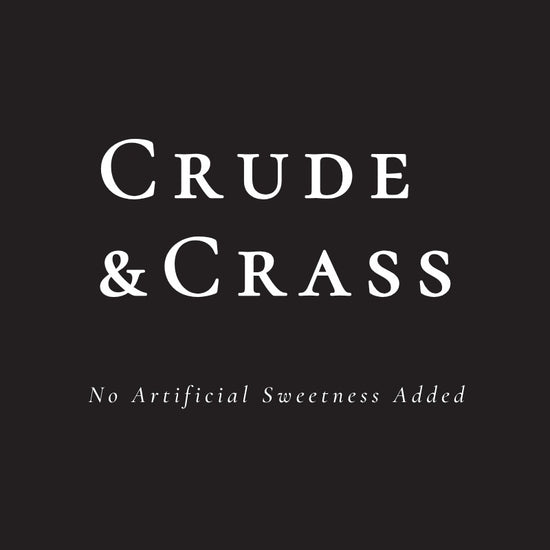 Crude & Crass Products With a Kick of Humor Keeping It Real
